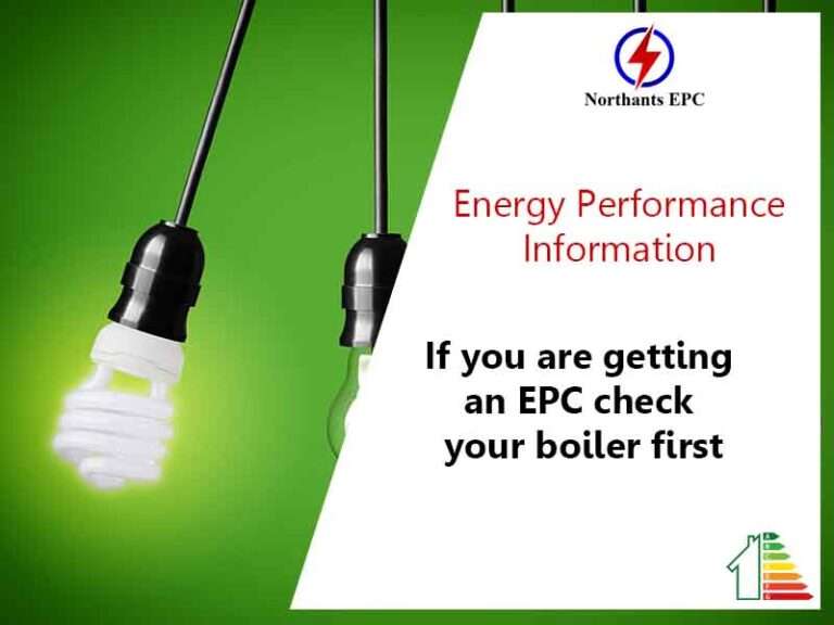 If you are getting an EPC check your boiler first – Northants EPC